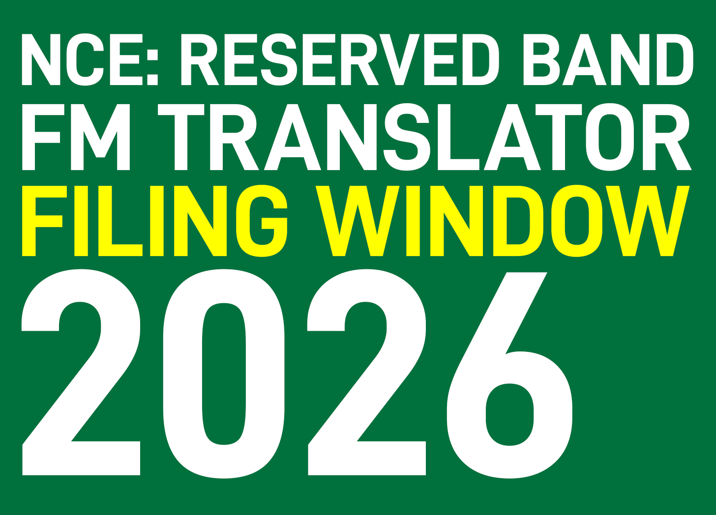 FCC on track for an NCE FM Translator filing window, likely in late 2026