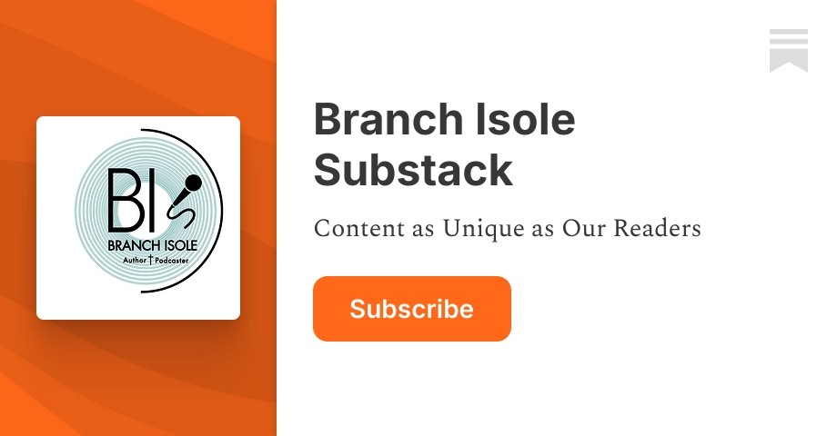 Branch Isole Substack | Substack