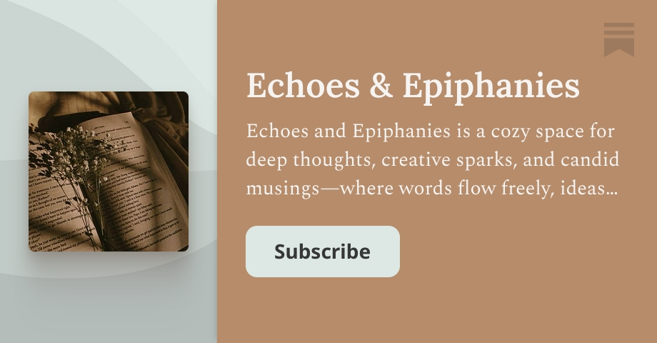 Echoes & Epiphanies | hadrianna persephone peverell | Substack