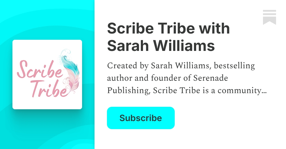 Scribe Tribe with Sarah Williams | Substack