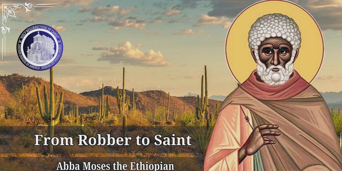 From Robber to Saint: The Conversion of Abba Moses the Ethiopian