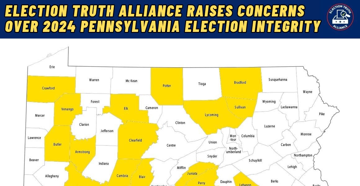 Election Truth Alliance Raises Concerns Over 2024 Pennsylvania Election ...