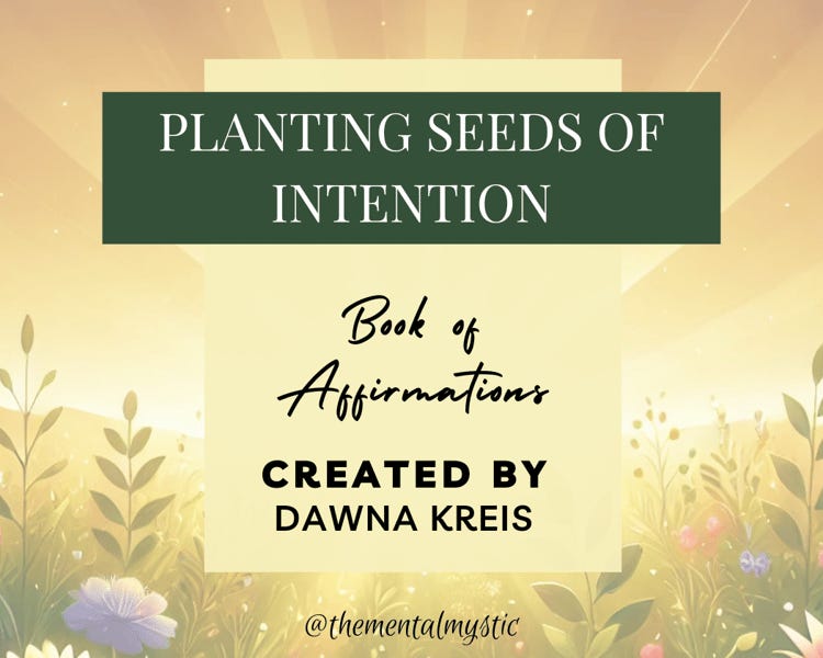 Planting the Seeds of Intention