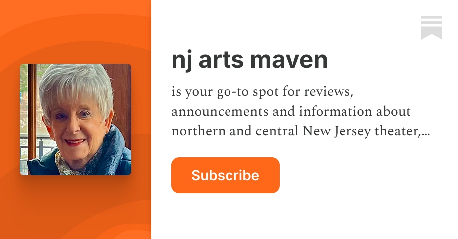 nj arts maven | Ruth Ross | Substack