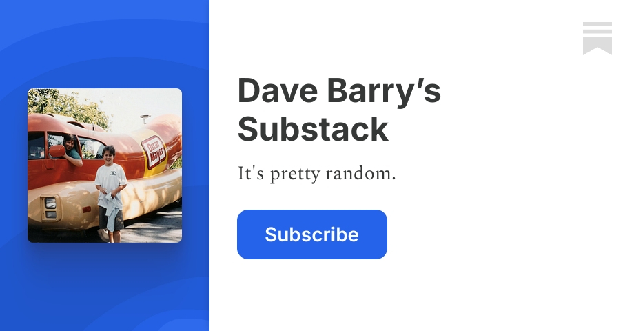 Archive - Dave Barry’s Substack