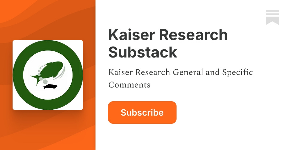 Kaiser Research Substack | Substack