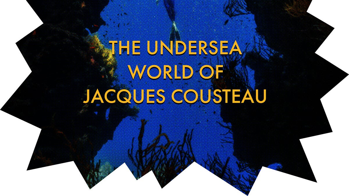 The Undersea World of Jacques Cousteau (1966-1976)