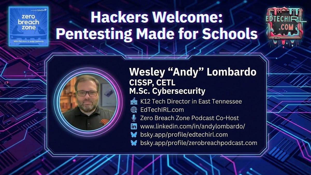 TETC 2025: Hackers Welcome - by Andy Lombardo - EdTech IRL