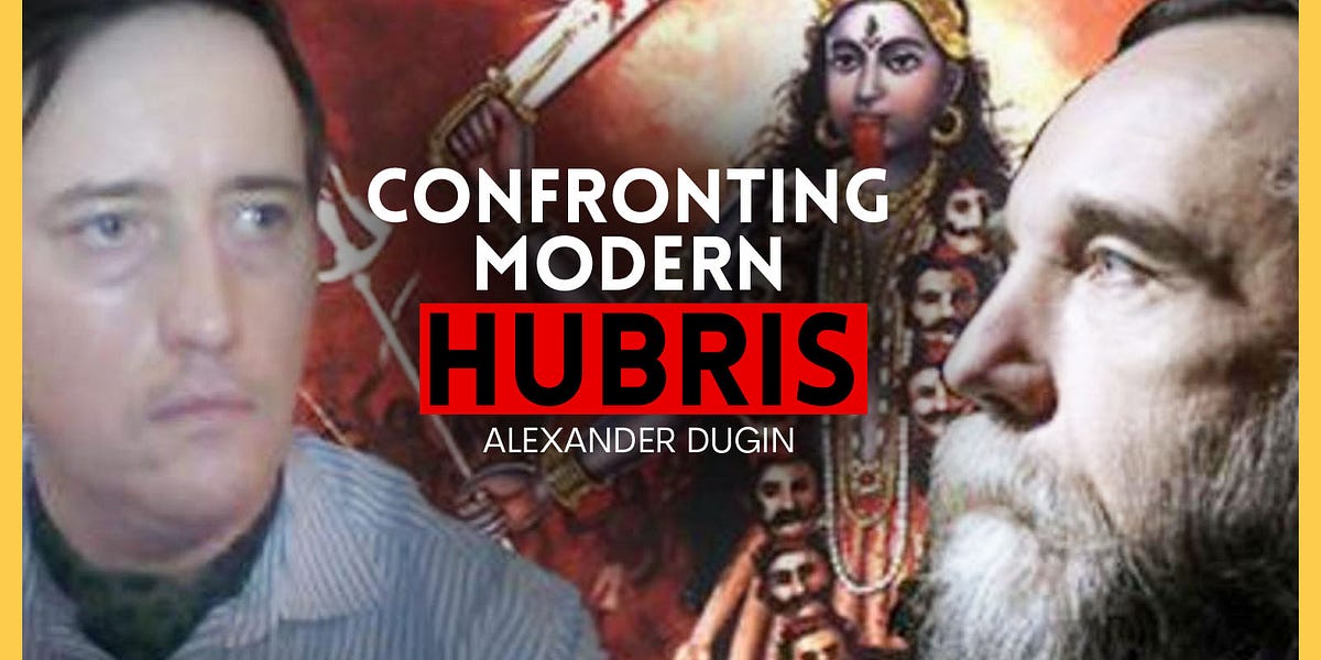 ⁠The Uprising Against Modernity | Aleksandr Dugin