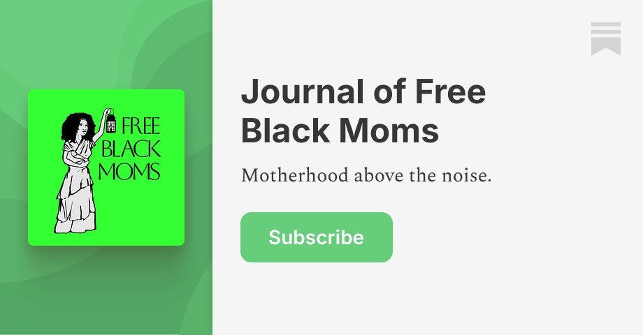Free Black Moms Podcast | Substack
