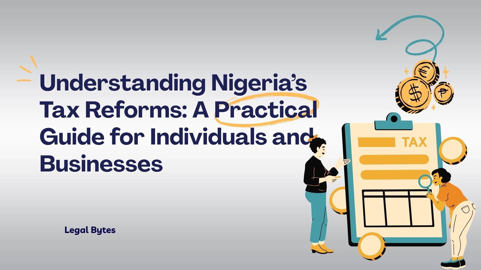 Understanding Nigeria's 2026 TAX REFORMS: A Practical Guide for ...