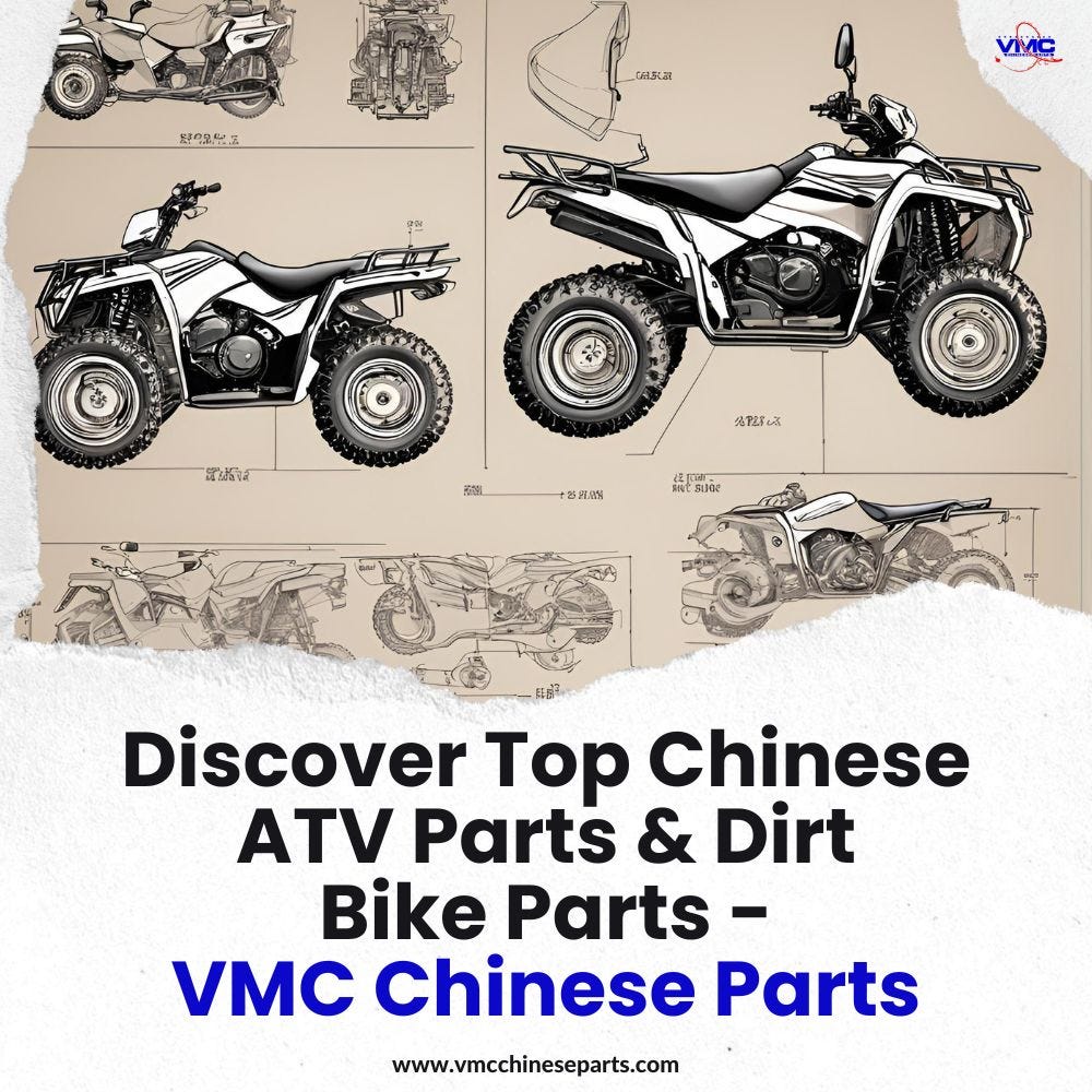 Discover Top Chinese ATV Parts & Dirt Bike Parts | VMC Chinese Parts