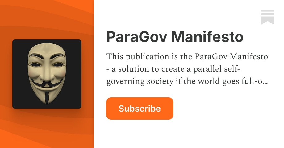 ParaGov Manifesto | Substack