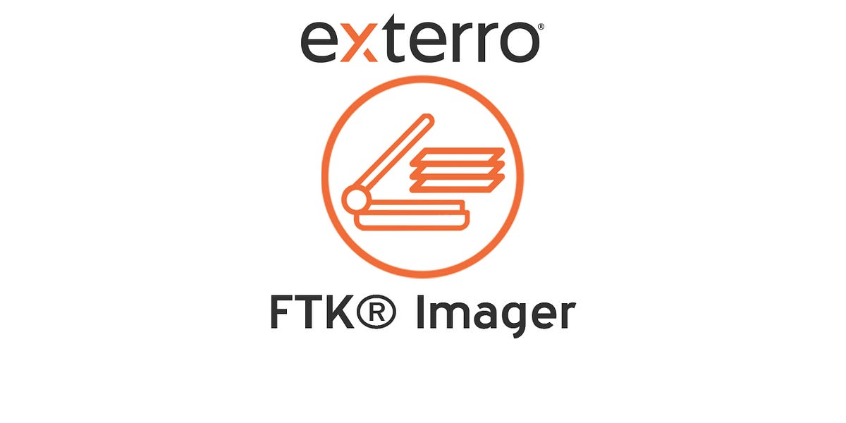 Tool Review: FTK Imager - by Matthew Plascencia