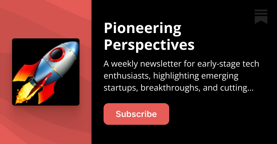 Pioneering Perspectives | Substack