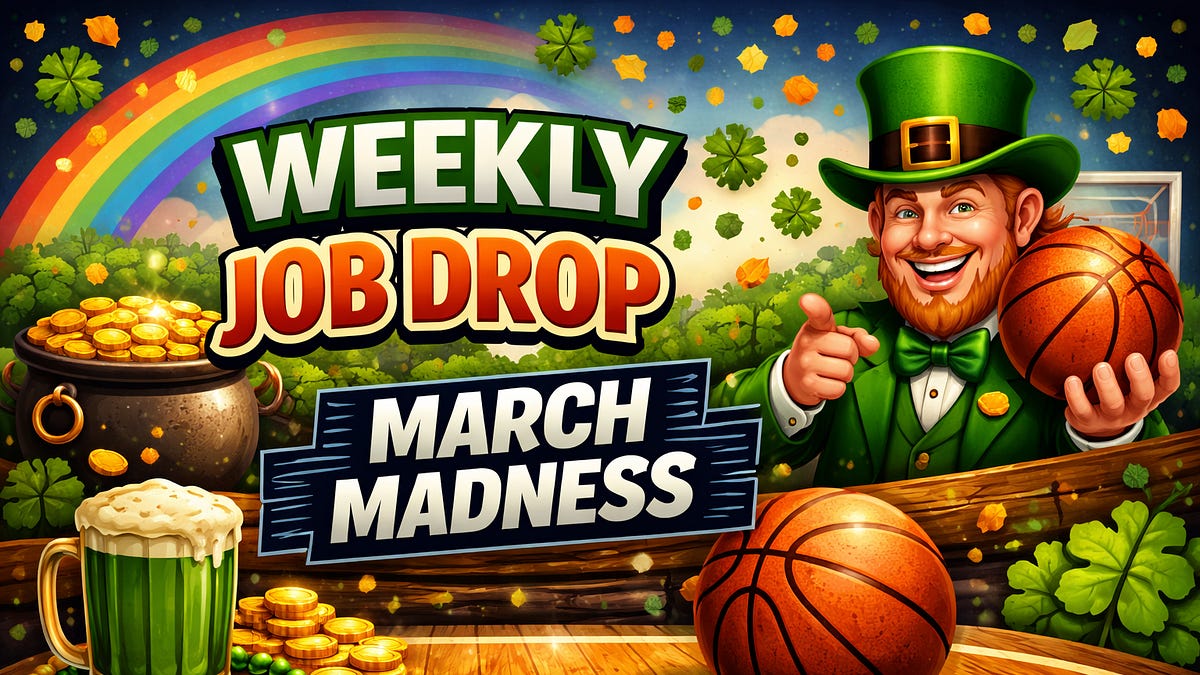 ☘️ Weekly Job Drop – March Madness Edition
