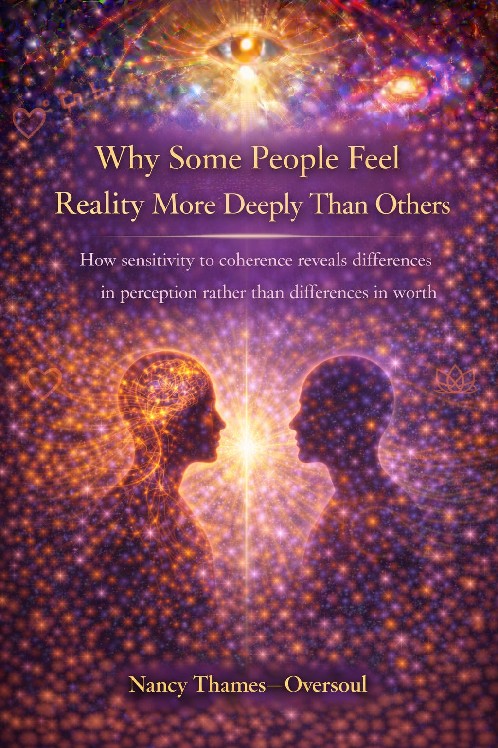 Why Some People Feel Reality More Deeply Than Others