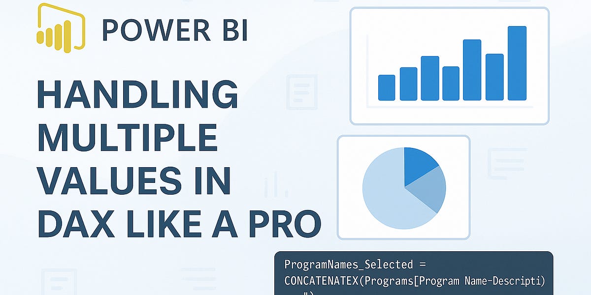 Handling Multiple Values in DAX Like a Pro: Displaying Text for Multi ...