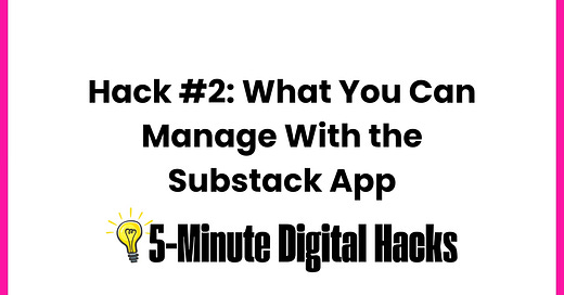 Hack #6: How to Follow and Unfollow a Person on Substack