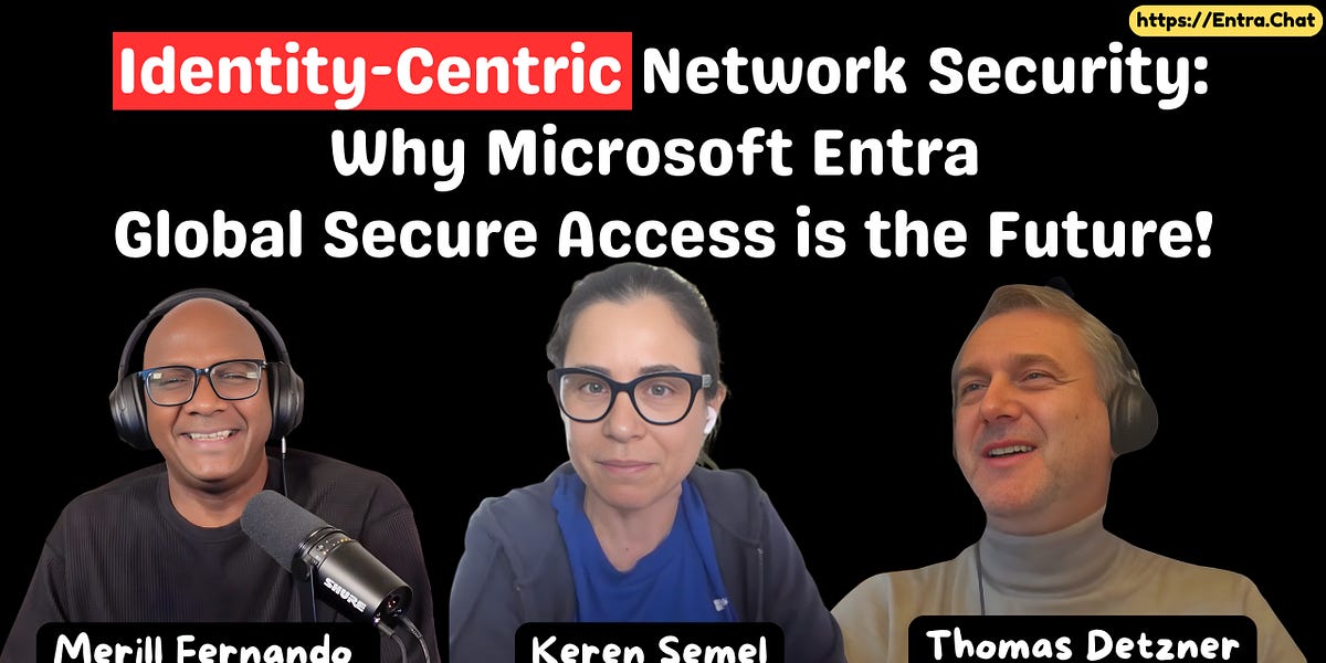 Identity-Centric Network Security: Entra Global Secure Access ...