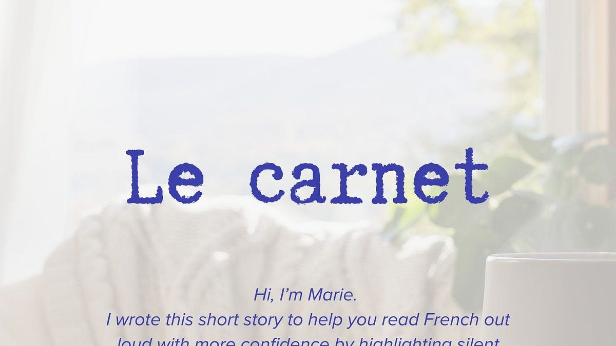 Silent Letters & Liaisons: A French Reading Practice (PDF)