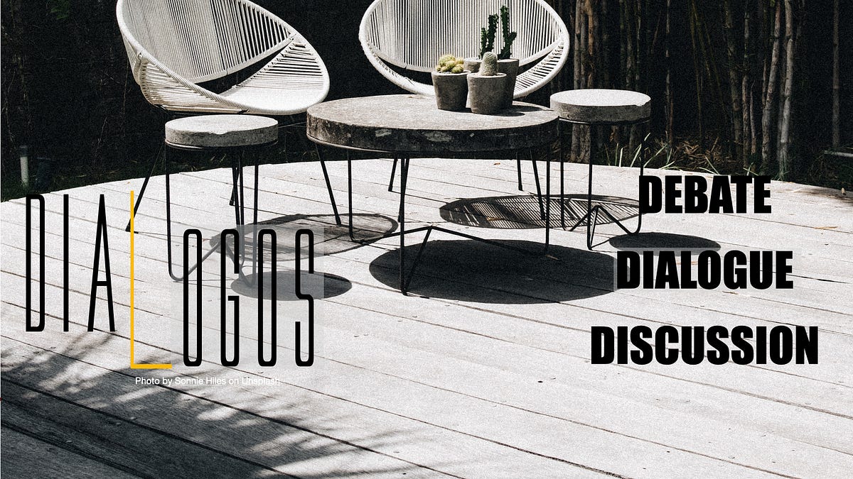Dialogue, Debate or Discussion - What's the difference?