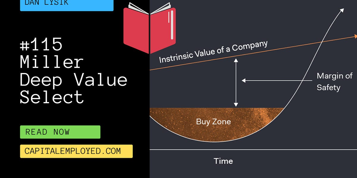 Interview #115 : Dan Lysik (Miller Deep Value Select)