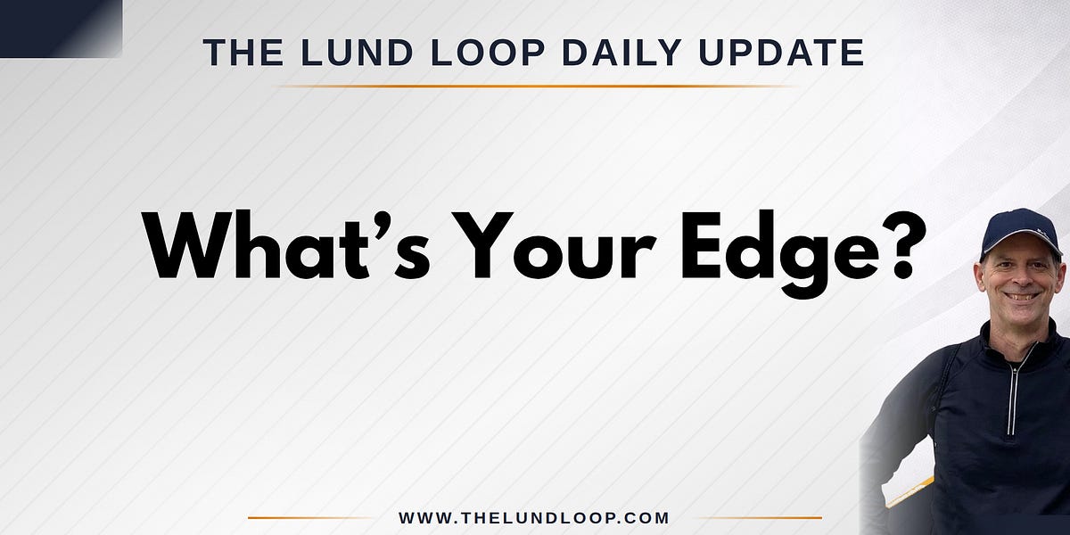 What’s Your Edge? - The Lund Loop