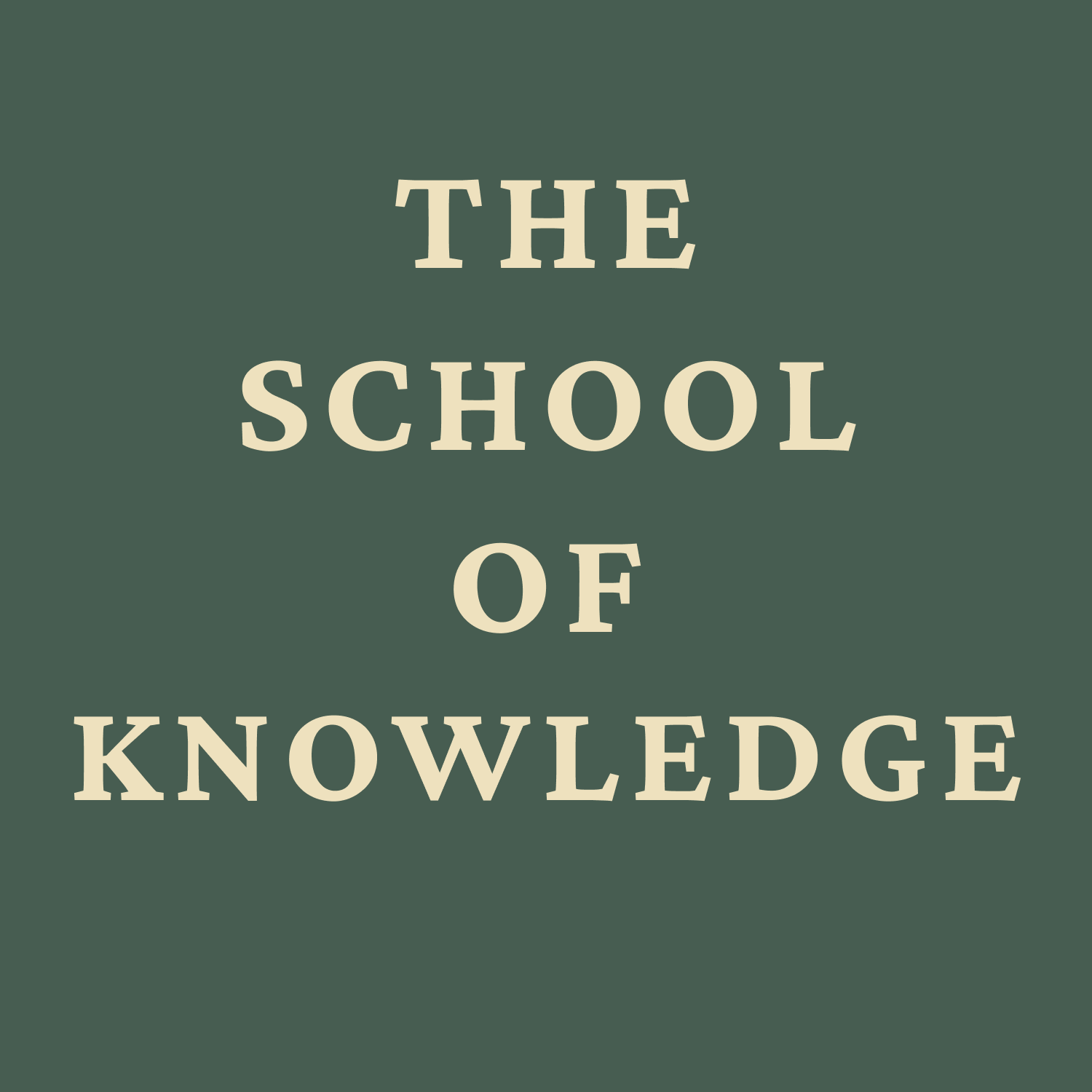 The School of Knowledge | Substack