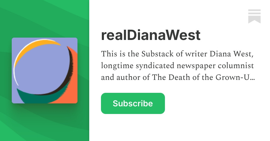 realDianaWest | Diana W | Substack