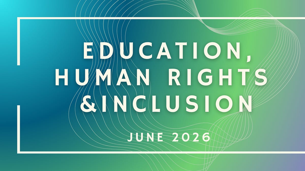 Education, Human Rights & Inclusion: June 2026 Funding Opportunities ...