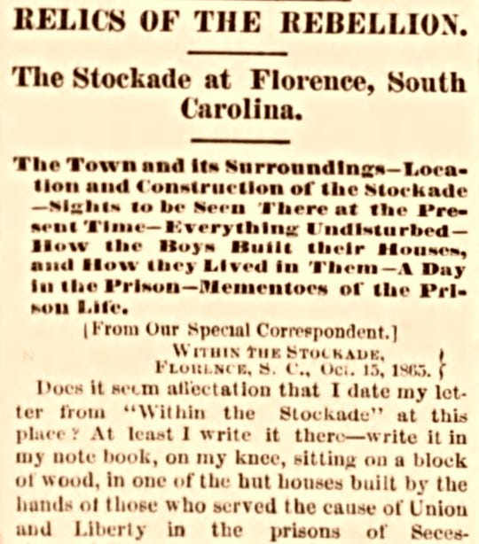 THE FLORENCE STOCKADE: A CIVIL WAR PRISON CAMP HELL IN SOUTH CAROLINA