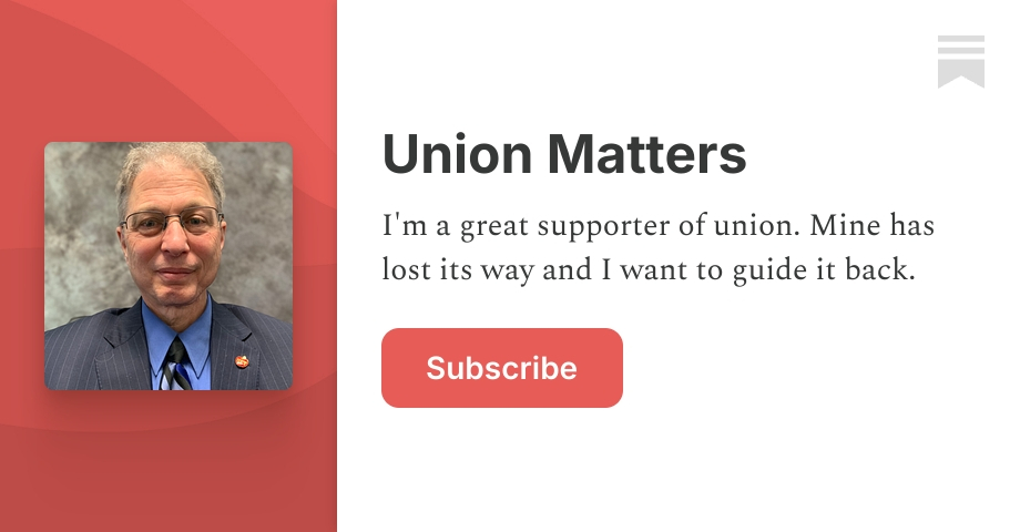 Union Matters | Arthur Goldstein | Substack