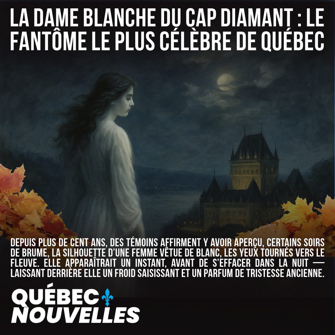 La Dame blanche du Cap Diamant : le fantôme le plus célèbre de Québec