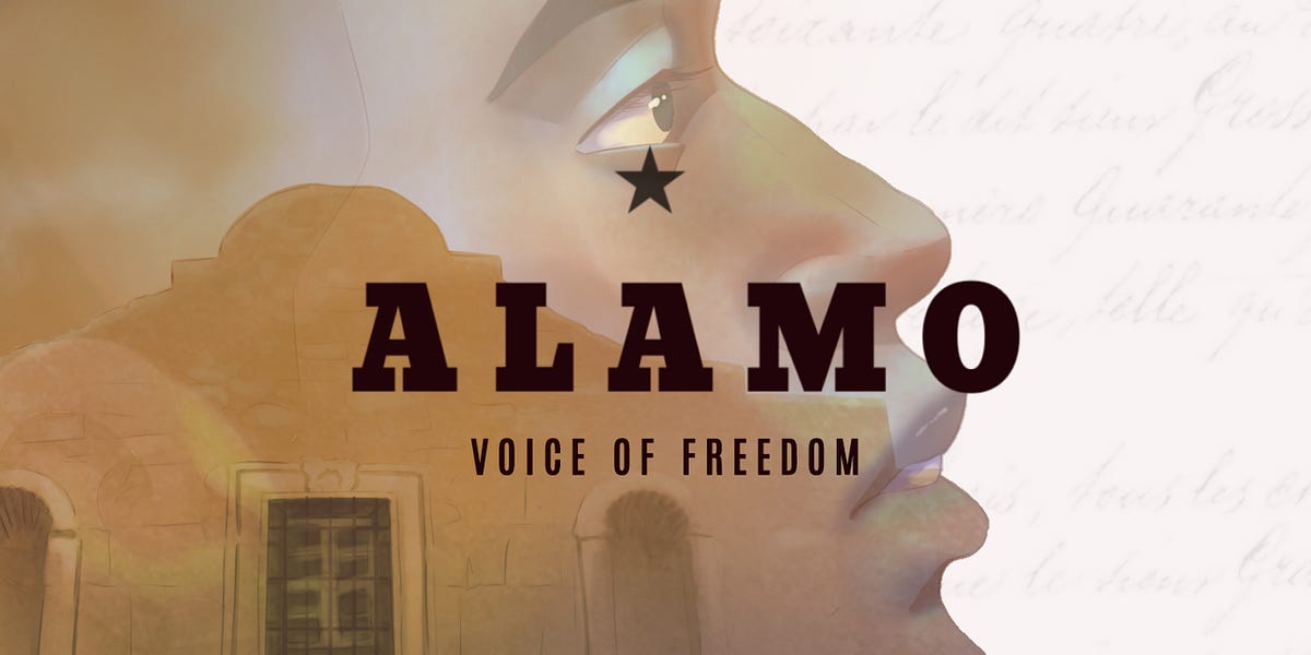 Alamo: Voice of Freedom - by Dr. Sam Goldstein