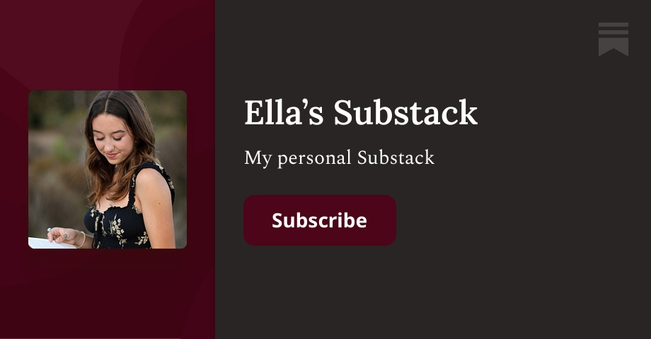 Ella’s Substack | Ella Bloom | Substack