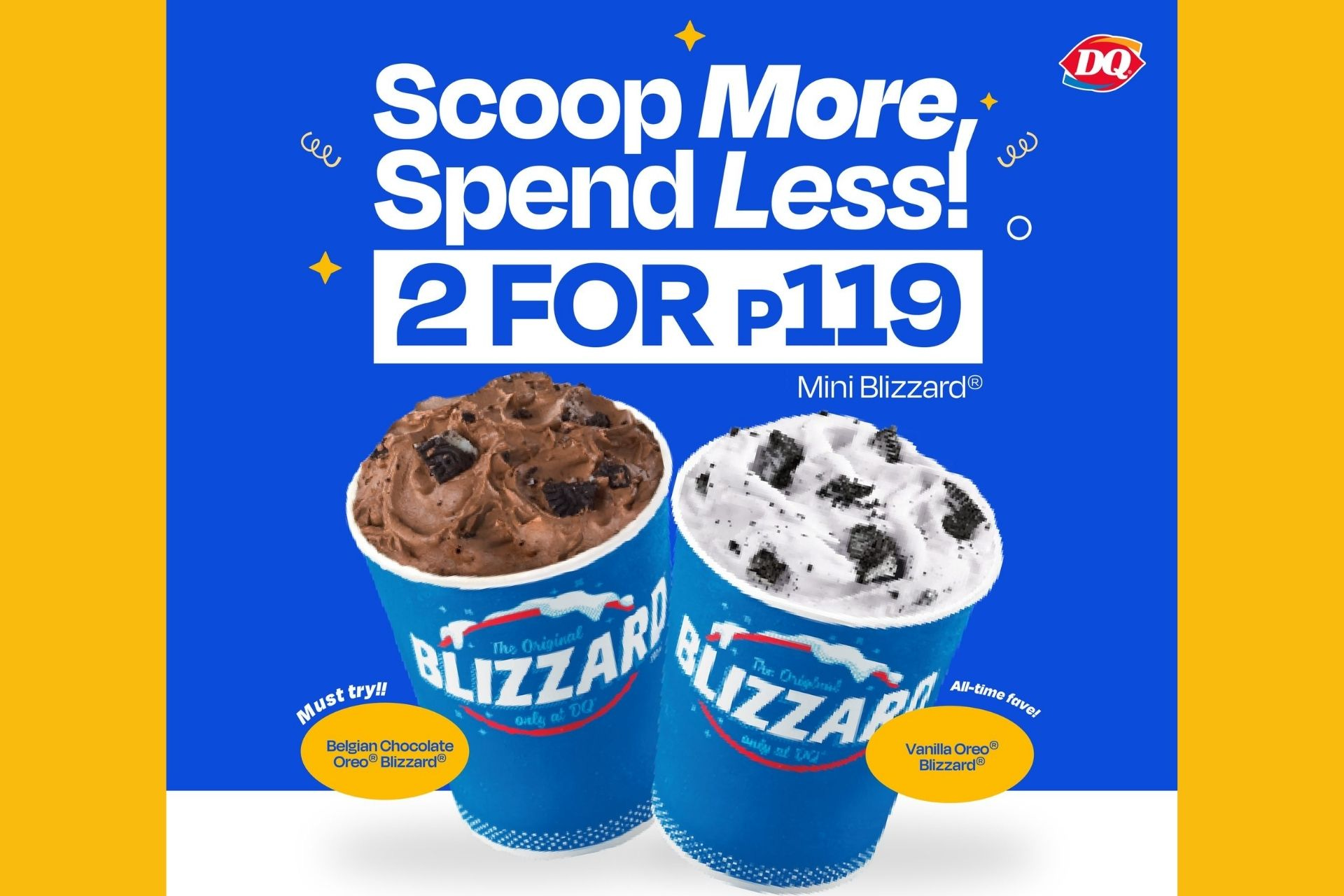 Dairy Queen: Get 2 Mini Blizzards for 119 pesos until January 29