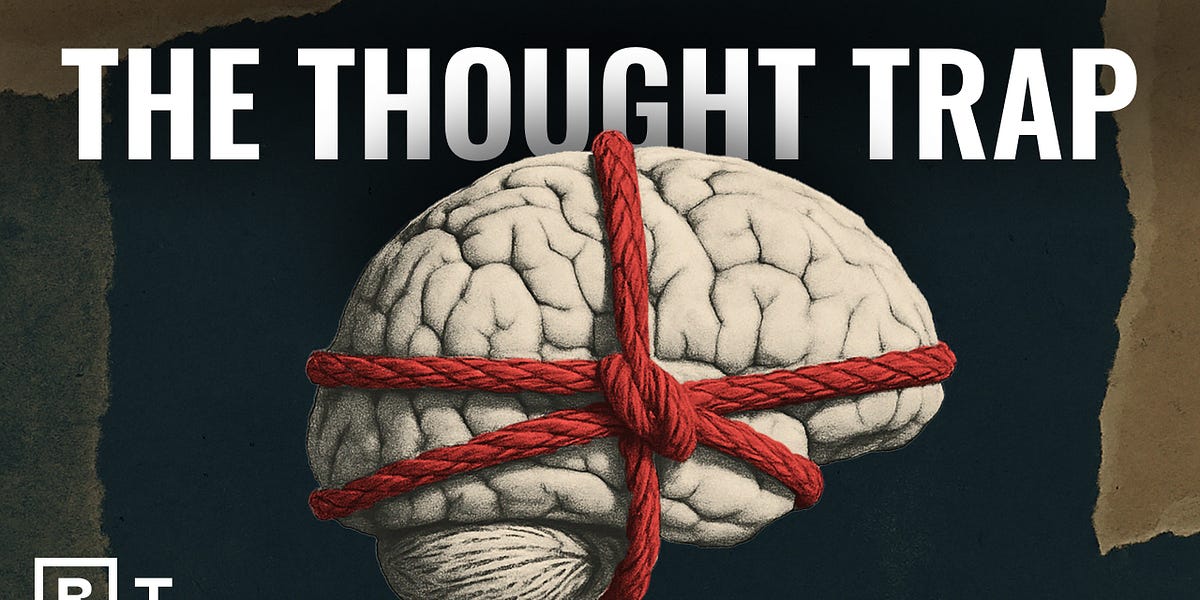 Breaking the thought trap of anger - Big Think