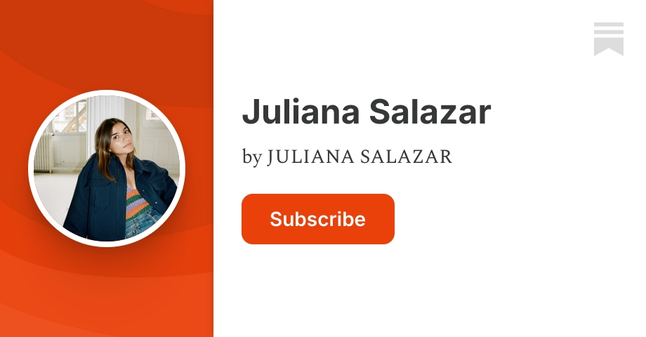Juliana Salazar | Substack