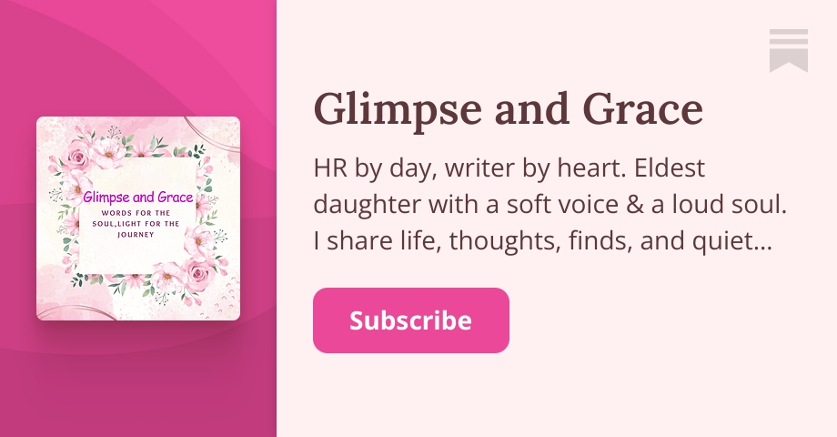 Glimpse and Grace | Miss Gi | Substack