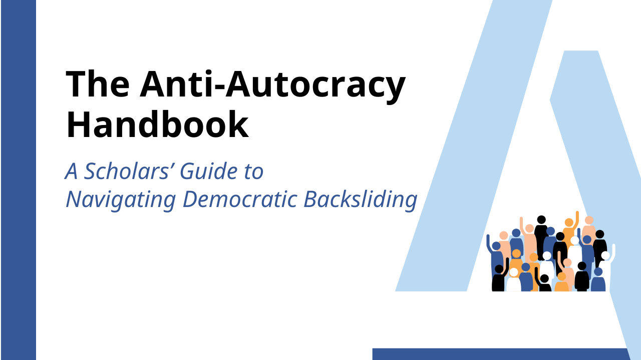 The Anti-Autocracy Handbook for Scholars