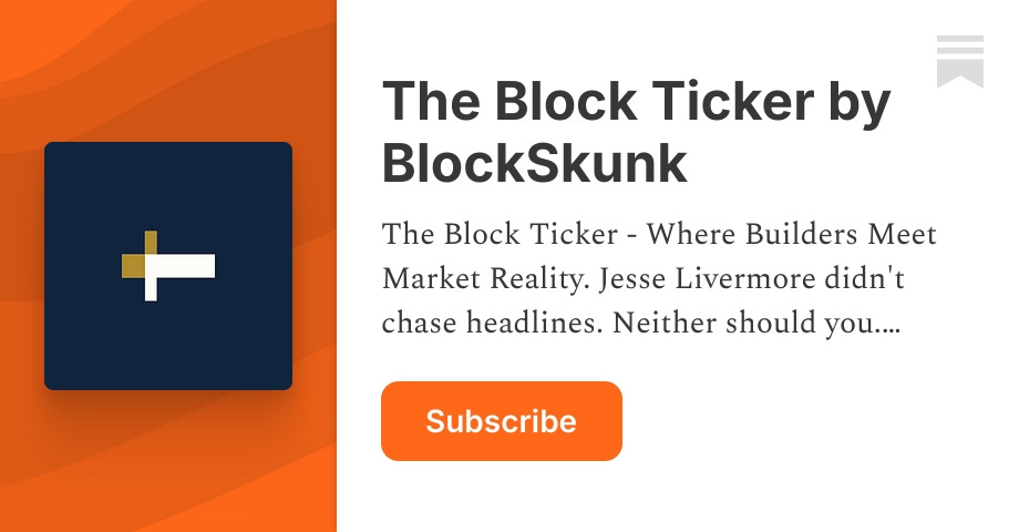The Block Ticker by BlockSkunk | Substack