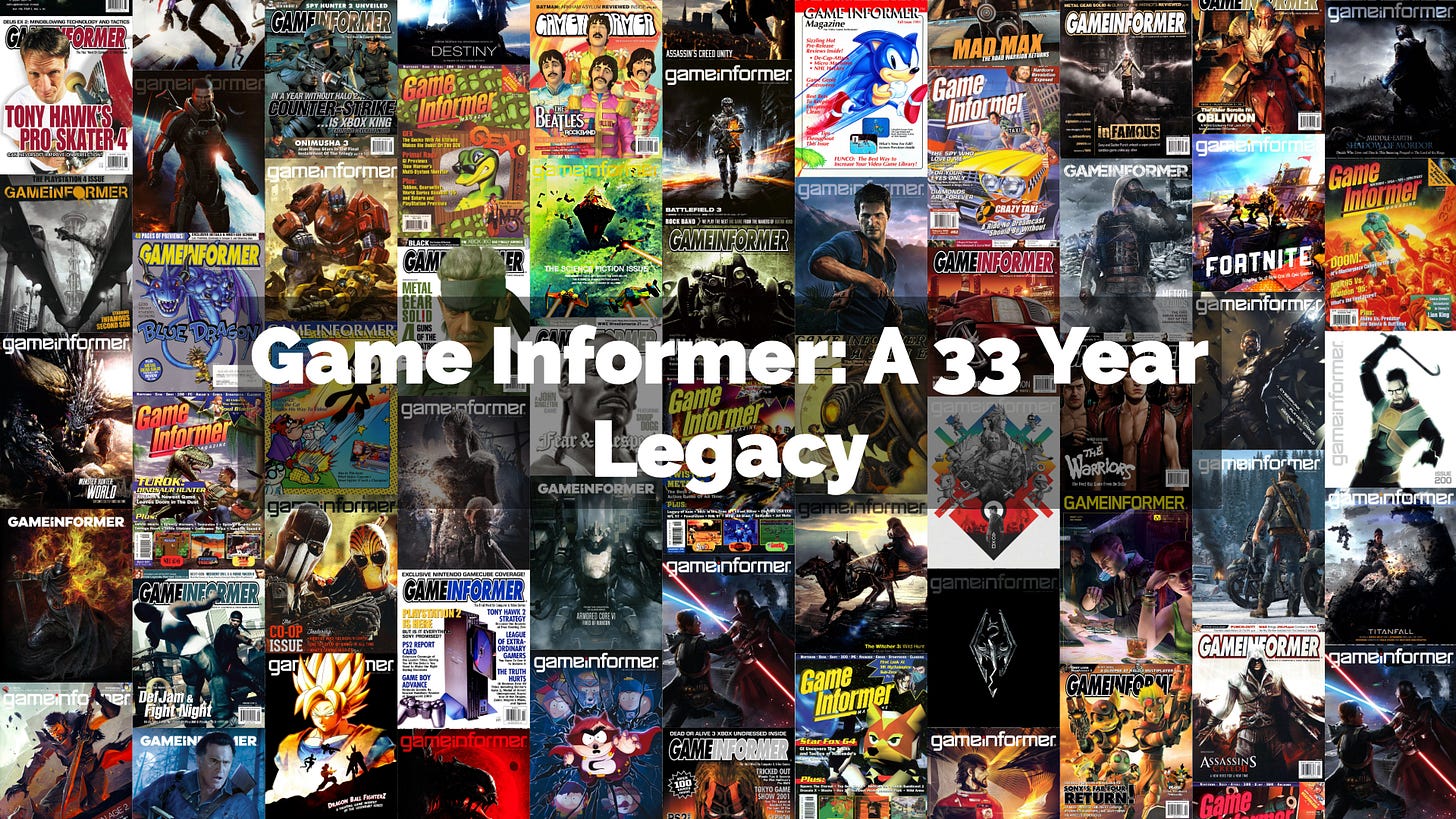 Game Informer: A 33 Year Legacy - by Nicholas Cordoba