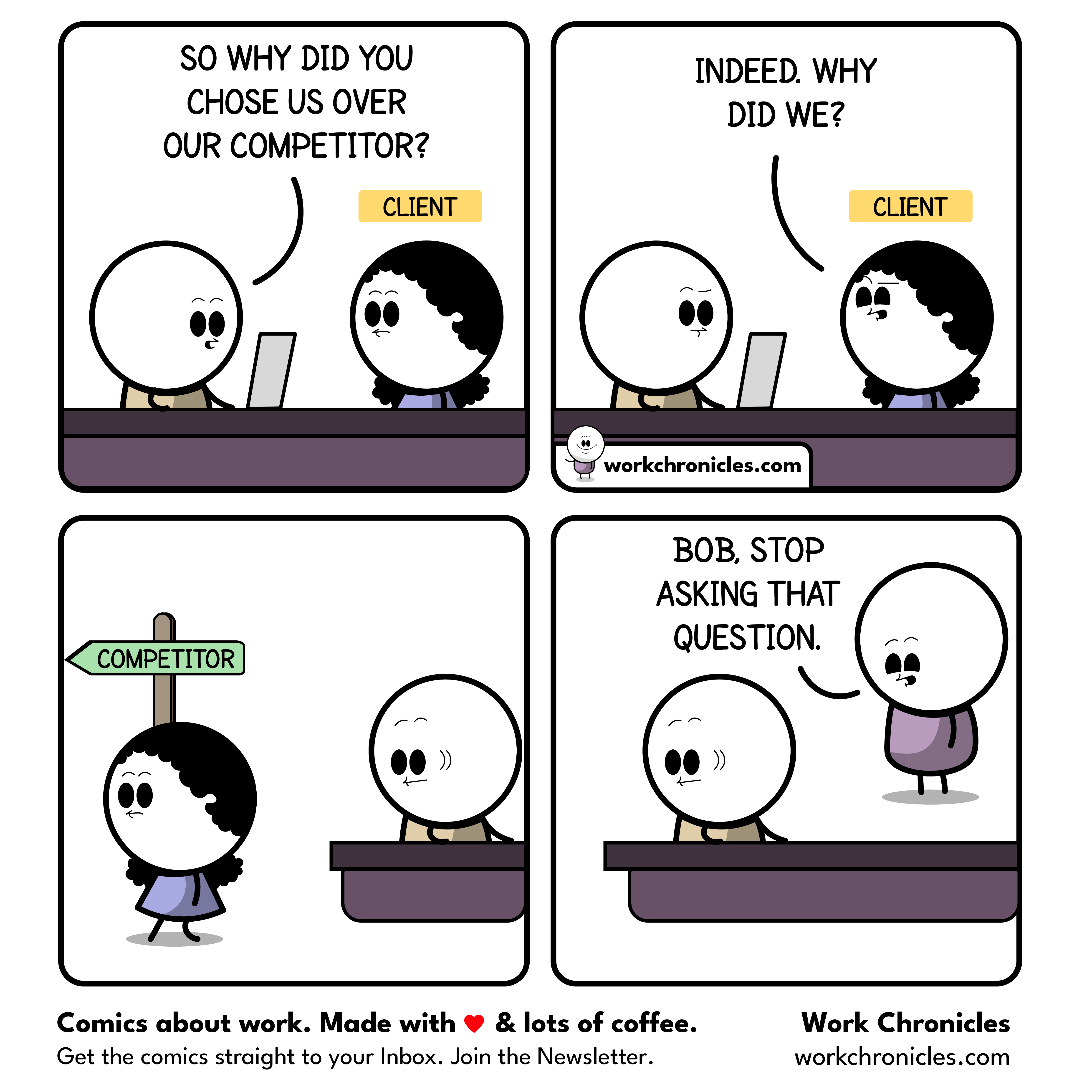 (comic) Why did you choose us over our competition