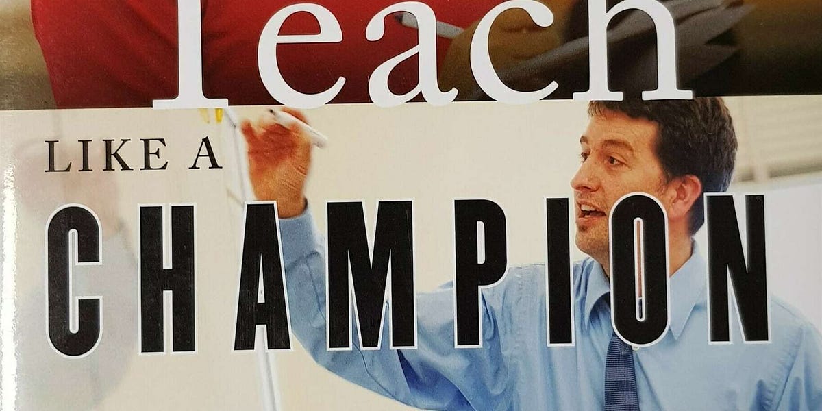 Teach Like a Champion - by Phil Beadle