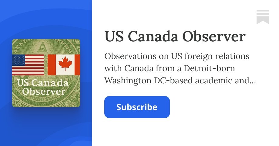 US Canada Eye | Christopher Sands | Substack