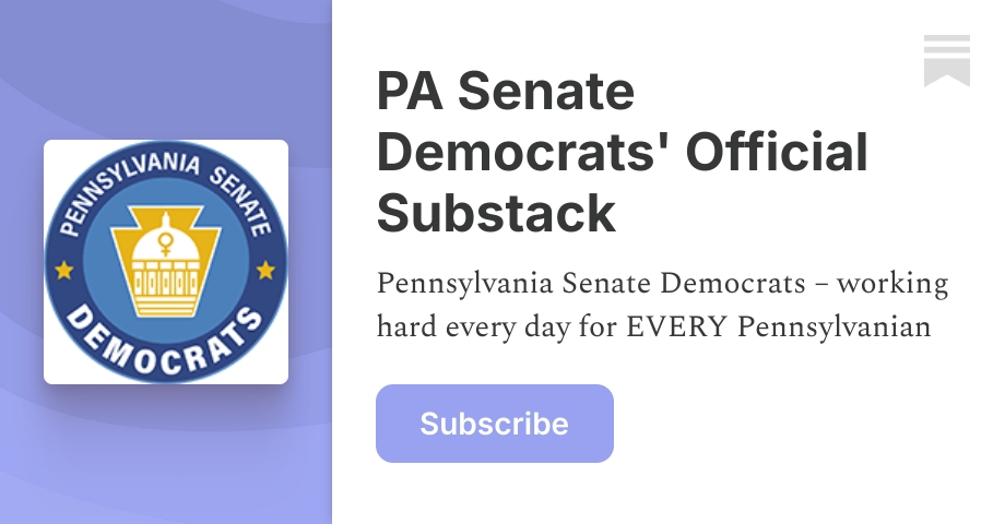 PA Senate Democrats' Official Substack | PA Senate Democratic Caucus ...