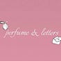 perfume & letters | teodoraa | Substack