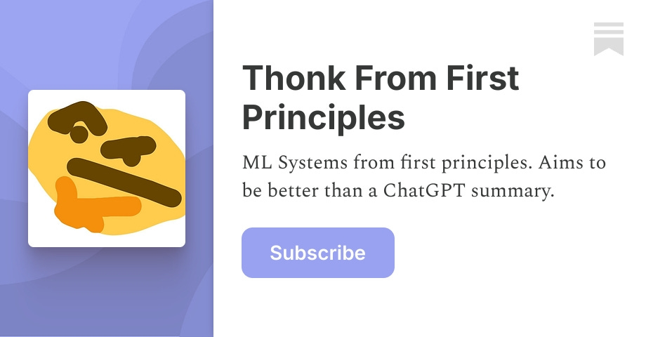Thonk From First Principles | Horace He | Substack
