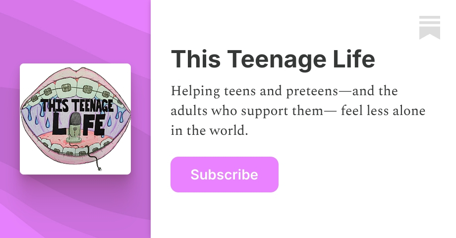 This Teenage Life | Substack